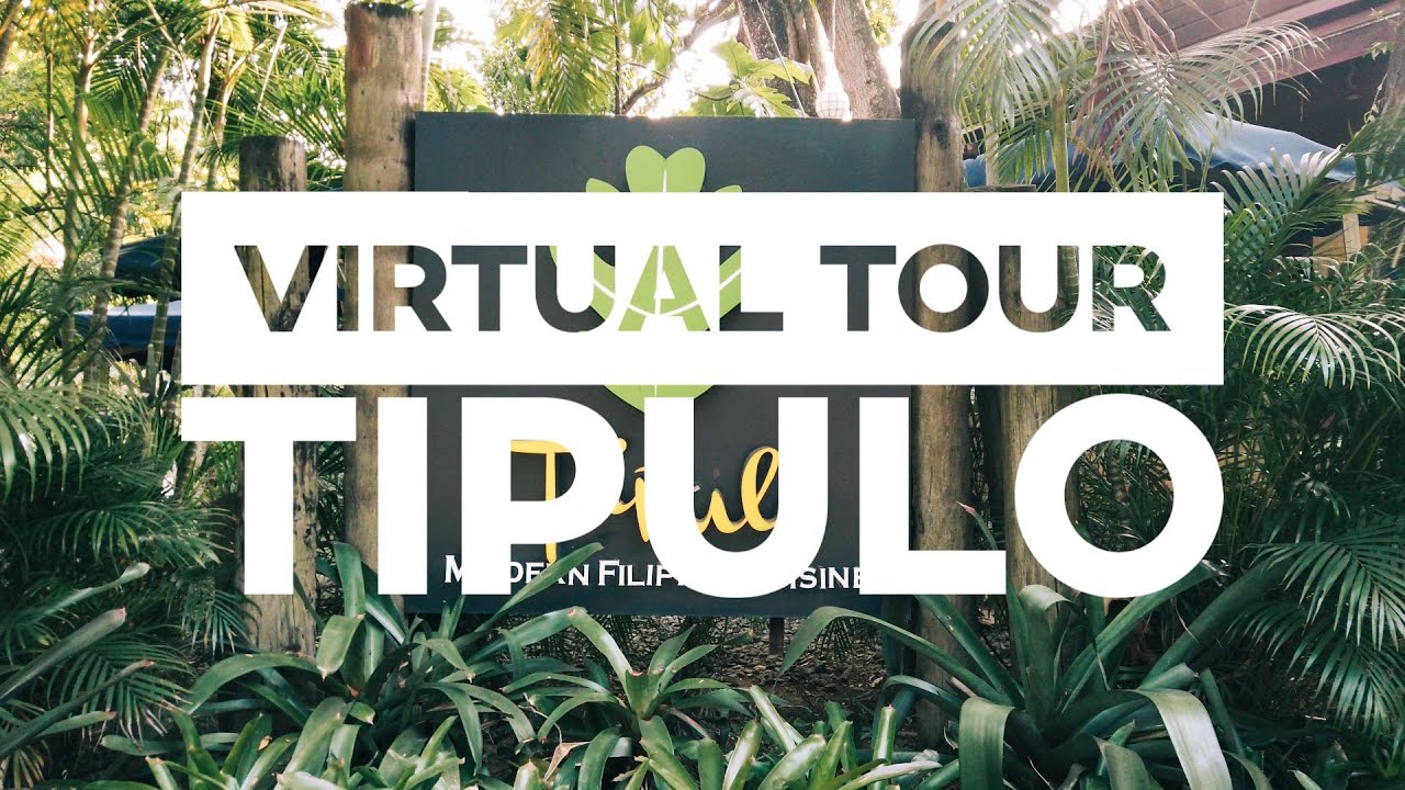 Virtual Tour - Tipulo Modern Filipino Cuisine (4K) - YouTube