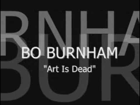 Bo Burnham - "Art Is Dead" + LYRICS - YouTube
