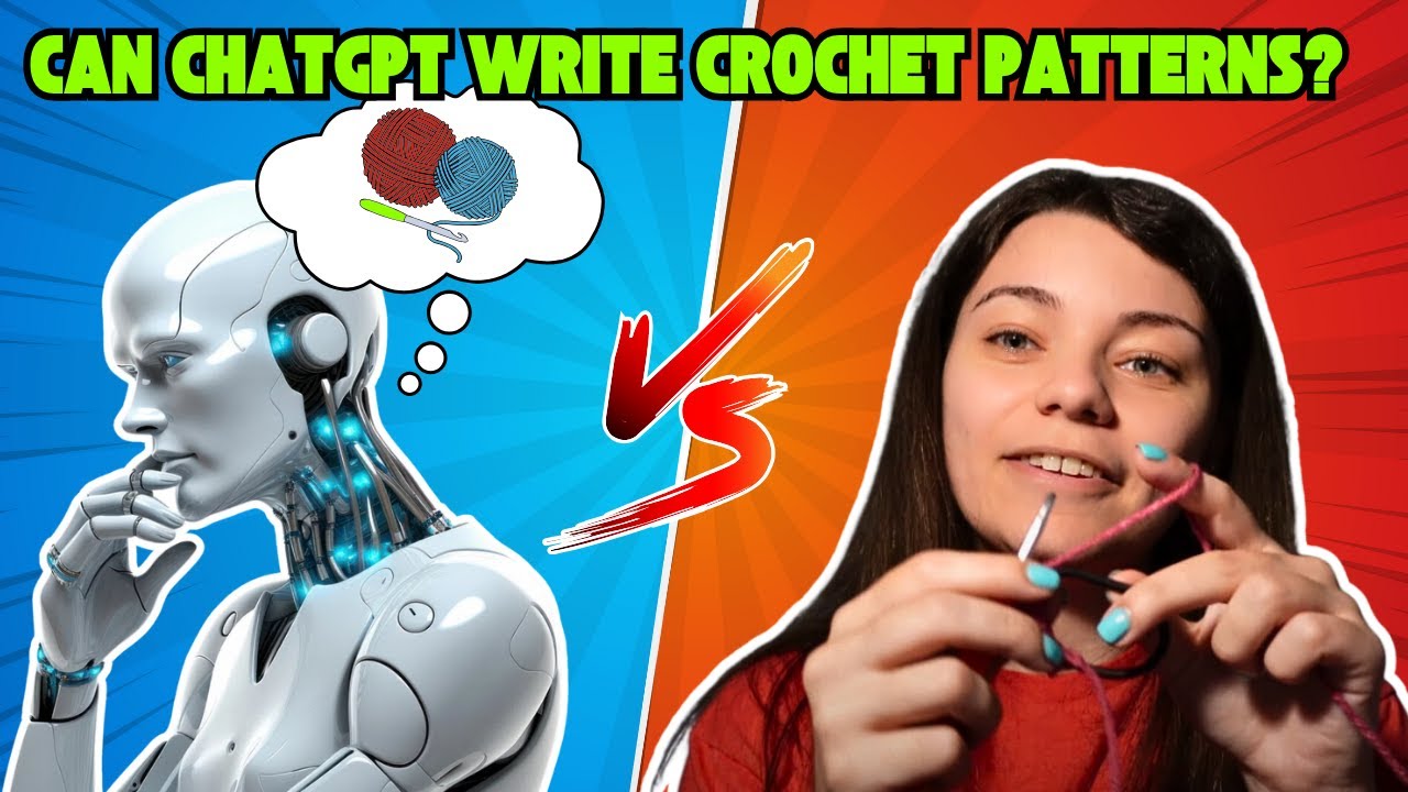 Can ChatGPT Write Crochet Patterns? - YouTube