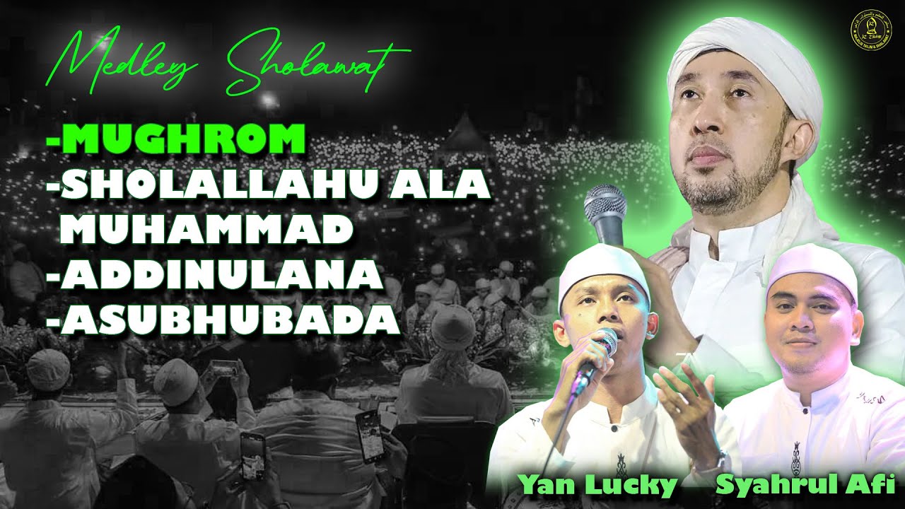 Medley MUGHROM + SHOLALLAHU ALA MUHAMMAD ++ || Az zahir pekalongan (Yan ...