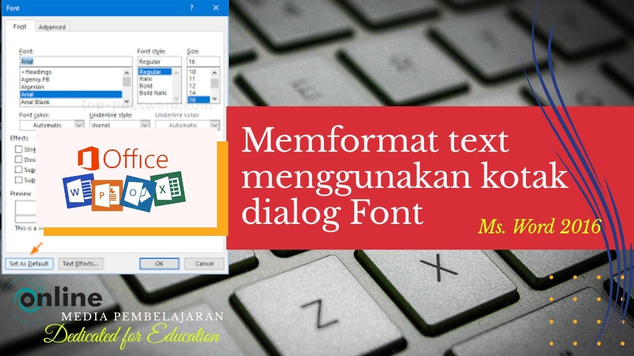 Ada apa di Kotak Dialog Font untuk Memformat Text di Microsoft Word ...