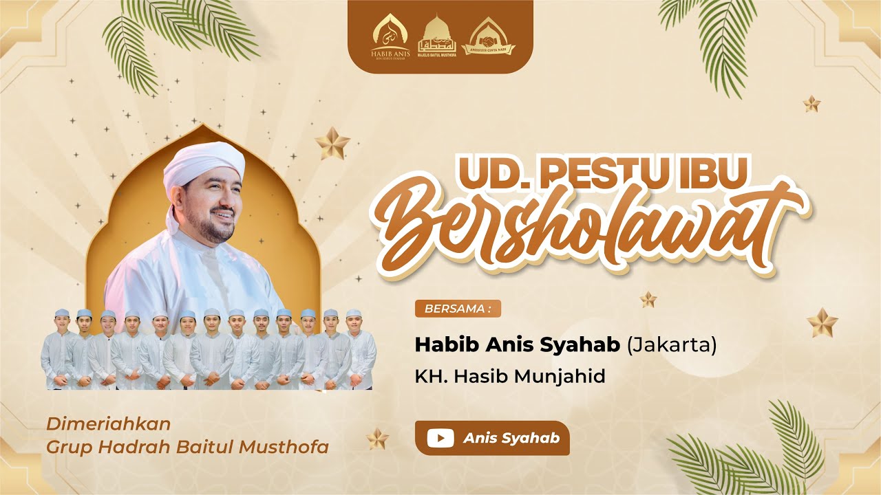 🔴LIVE STREAMING - UD RESTU IBU BERSHOLAWAT BERSAMA HABIB ANIS SYAHAB ...