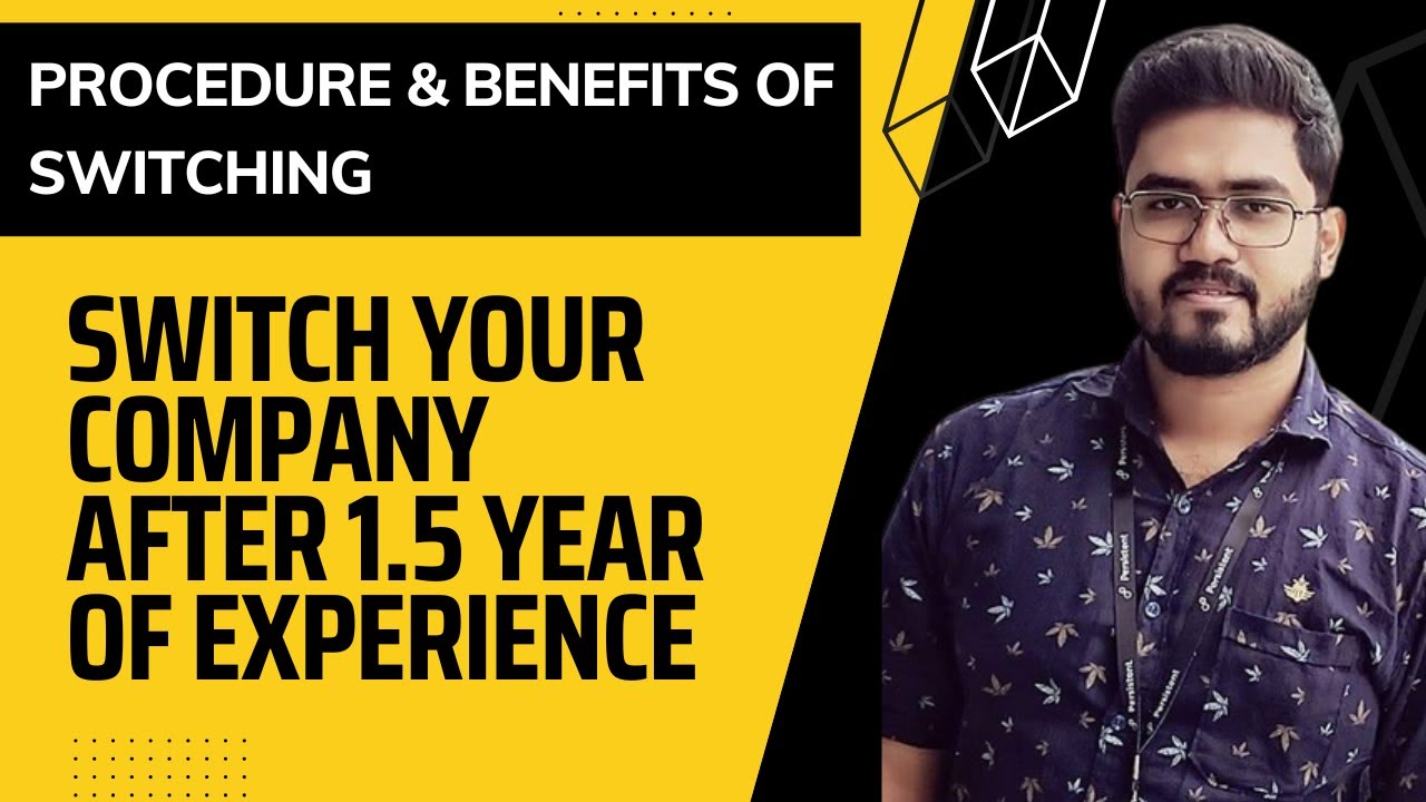 How to Switch Company After 1 Year of Experience - YouTube