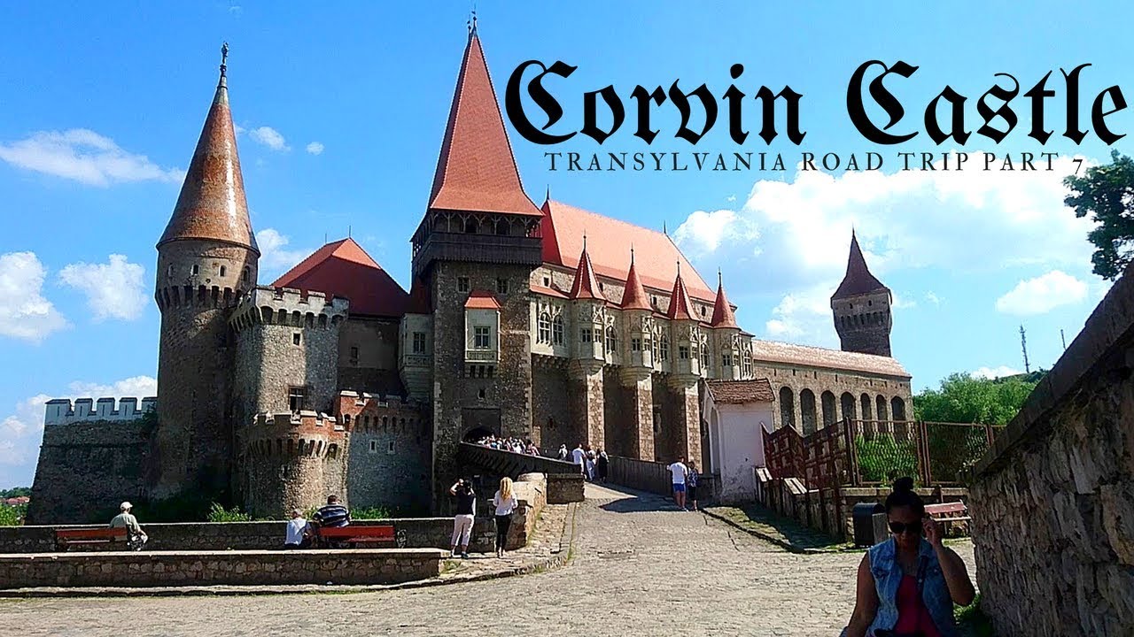 CORVIN CASTLE : TRANSYLVANIA ROAD TRIP PART 7 | ROMANIA - YouTube