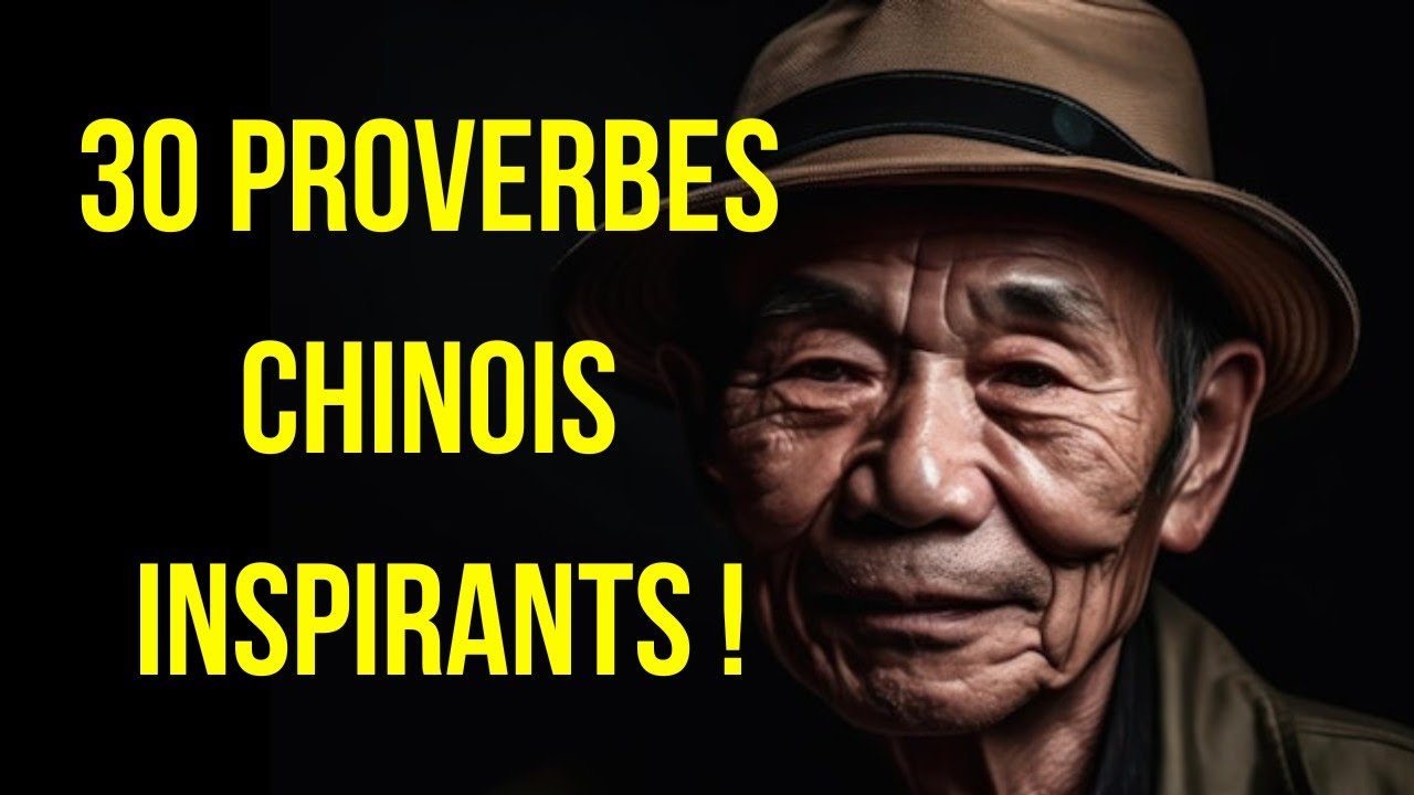 30 Proverbes Chinois Inspirants ! - YouTube