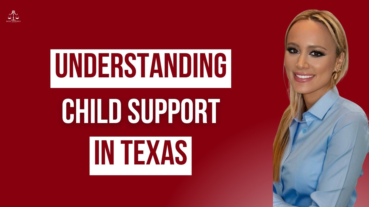 Understanding Child Support in Texas: Comprehensive Guide to Costs and ...