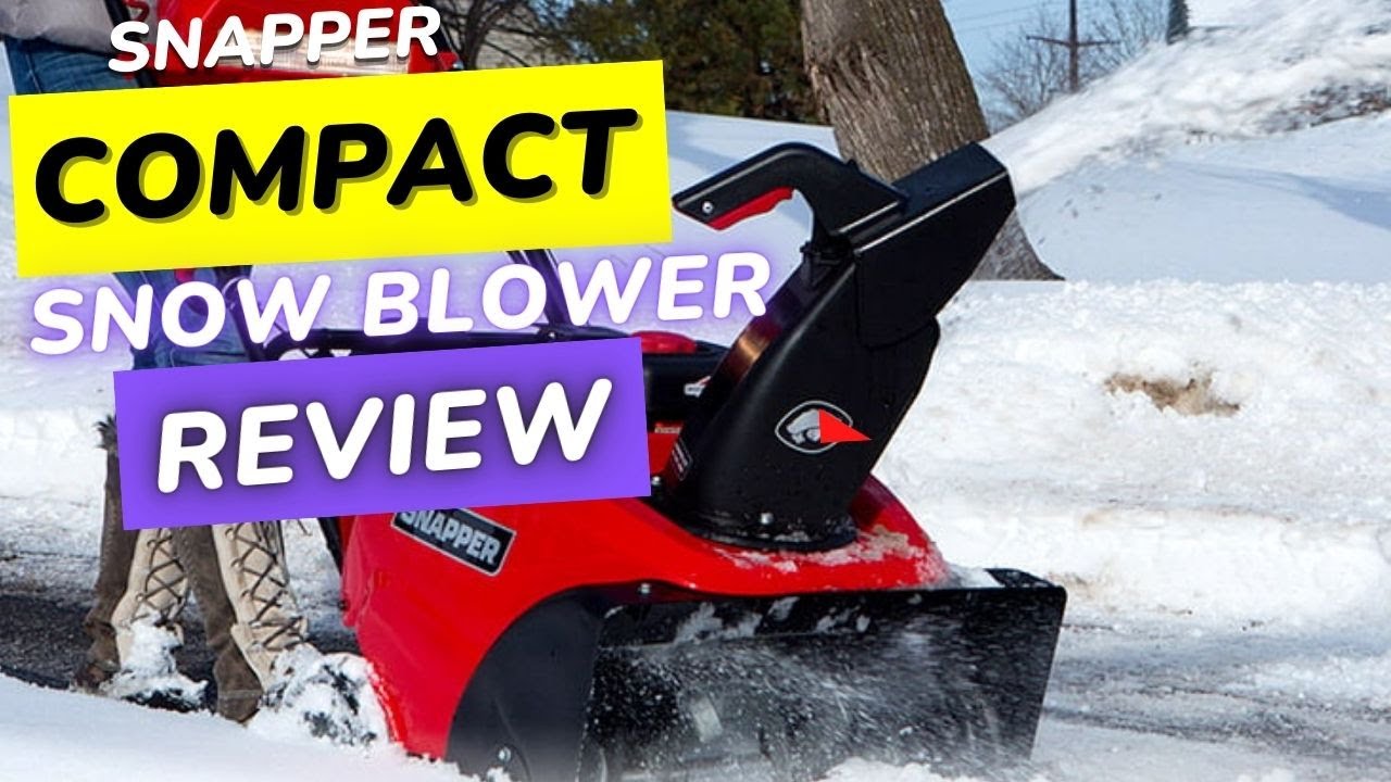 Snapper Compact Snow Blower — Easily Snow Plow Test || is It Best ...