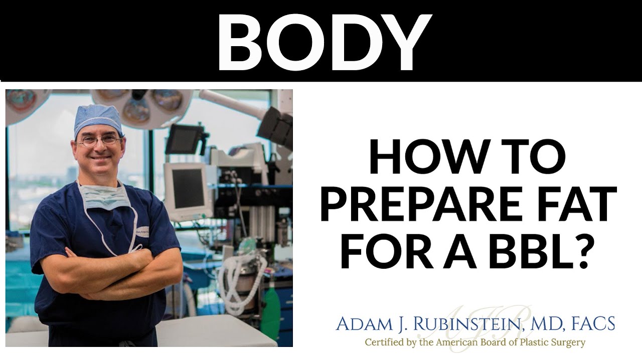 Plastic Surgery Truths - How to prepare fat for a BBL? - YouTube