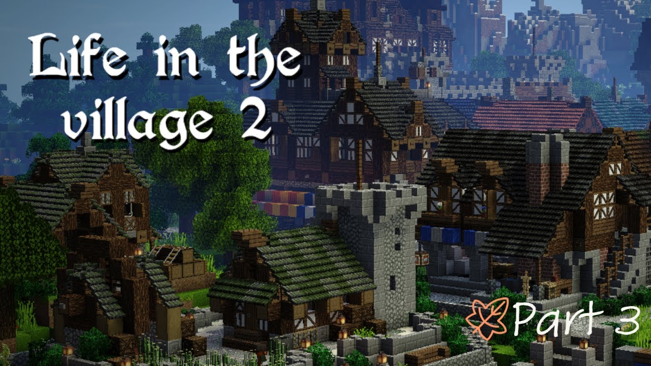 Minecraft || Life In the Village || Part 3 || FT Baal6066 - YouTube