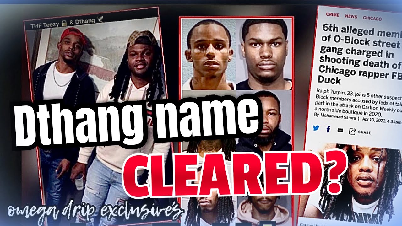 Lil Durk’s brother DTHANG name CLEARED in the Fbg Duck Oblock Rico ...