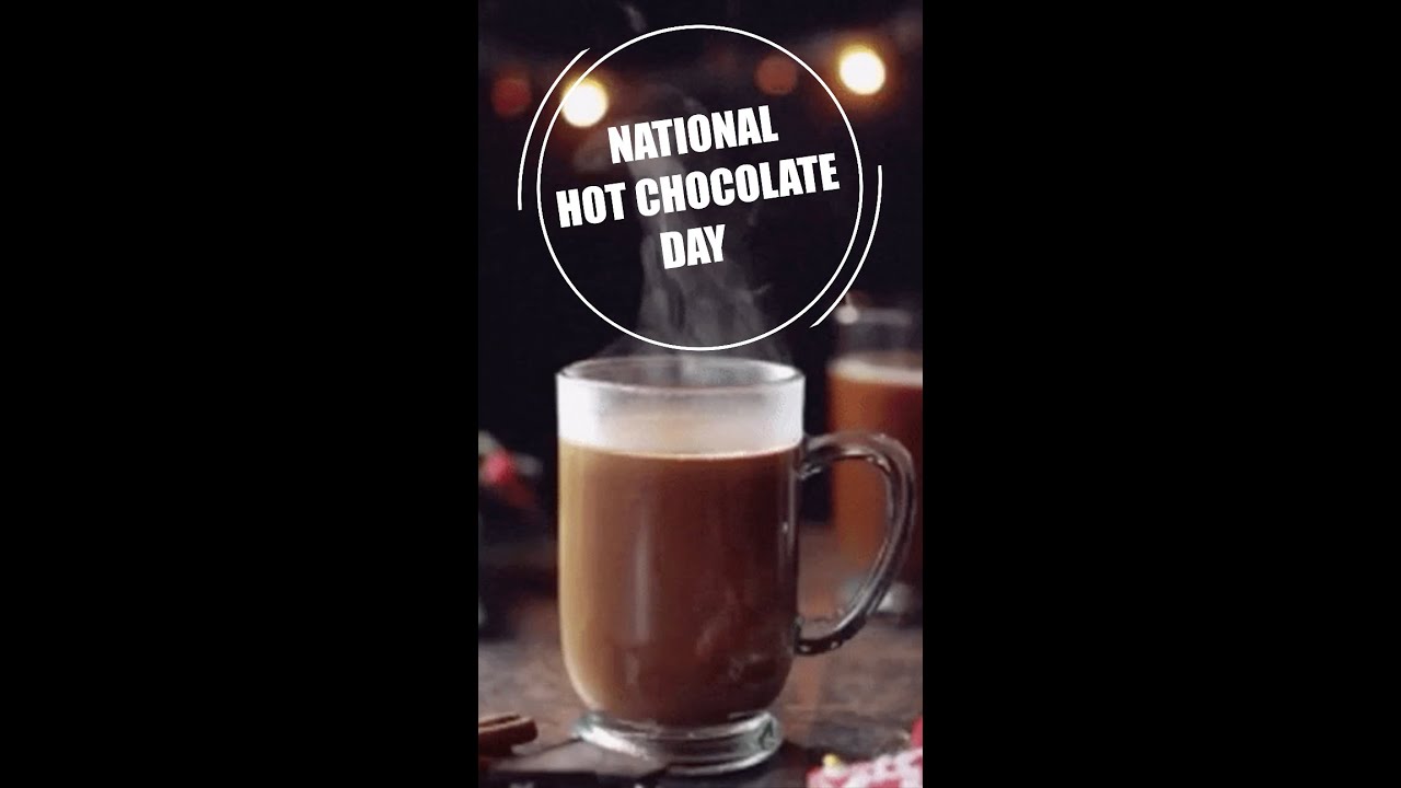 January 31st | National Hot Chocolate Day - YouTube