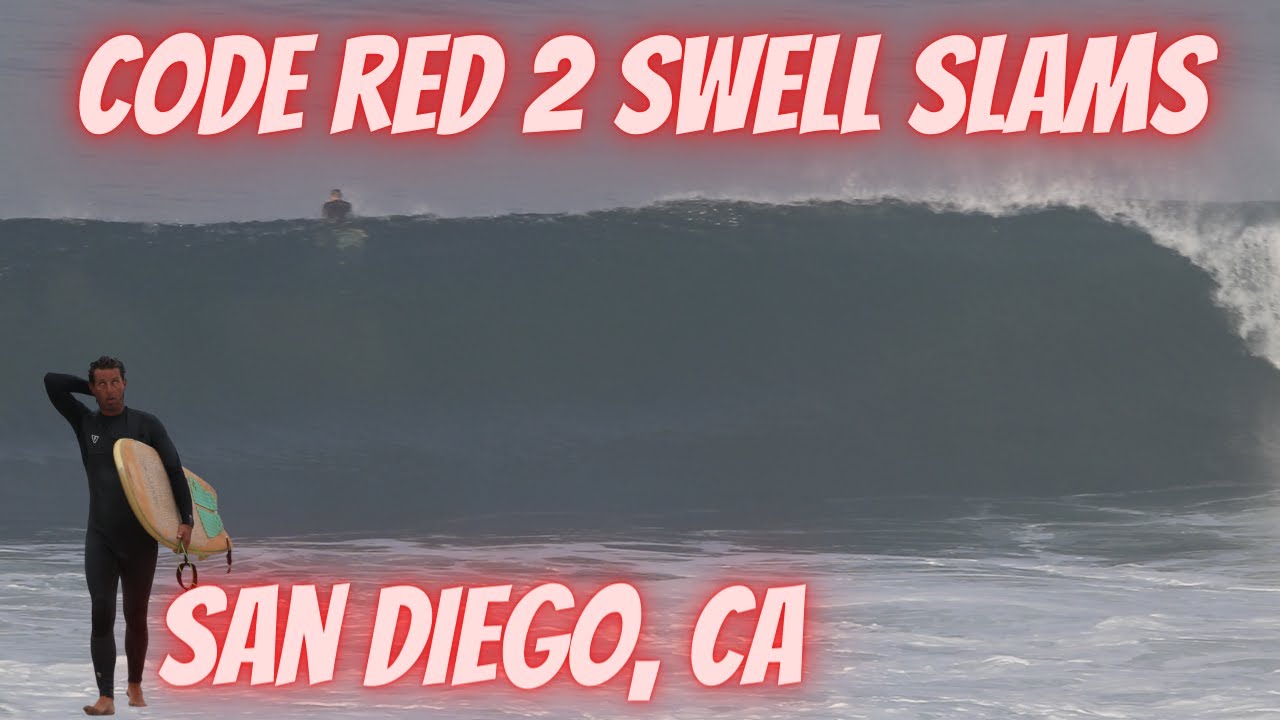 CODE RED 2 Swell Slams San Diego, California!! BIG SURF!! Decade After ...