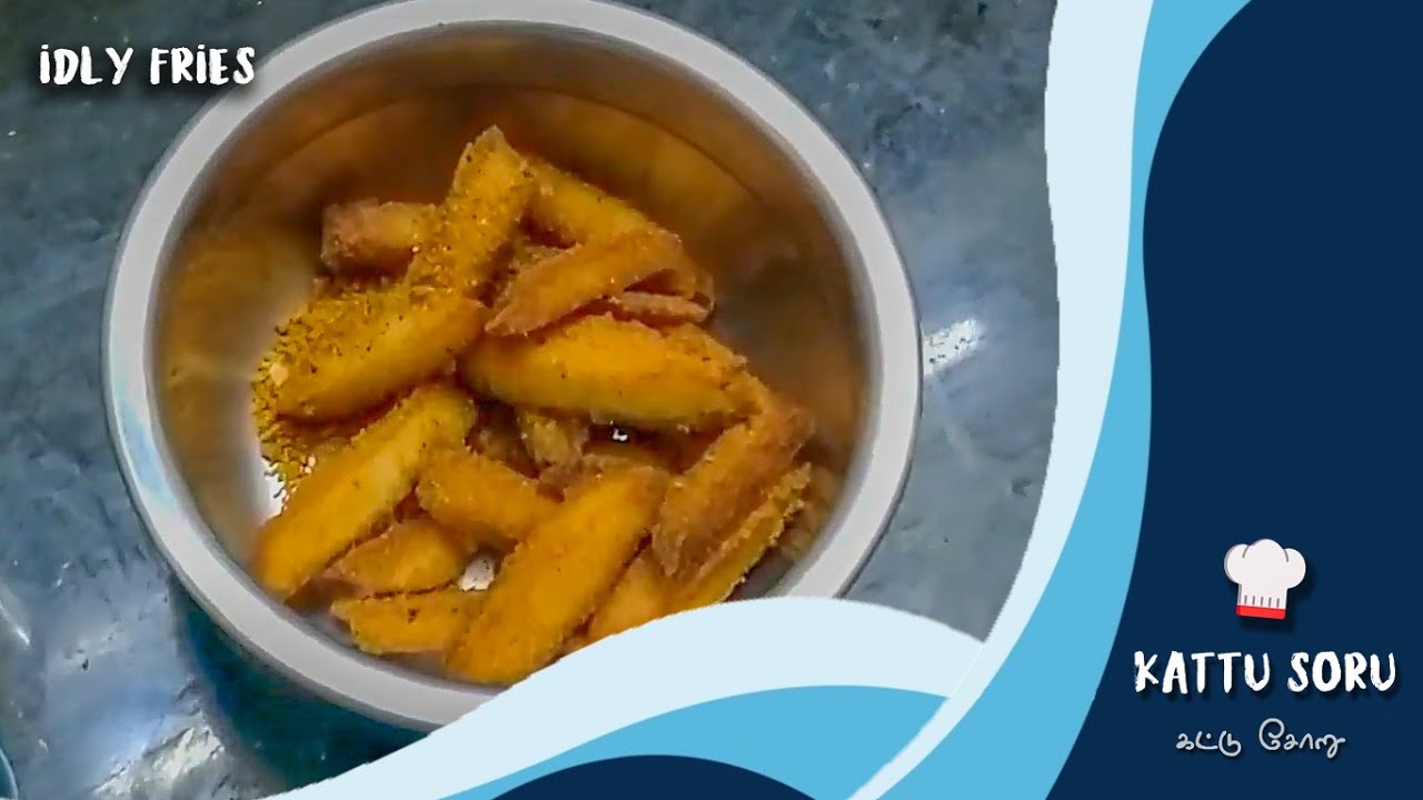 IDLY FRIES - YouTube