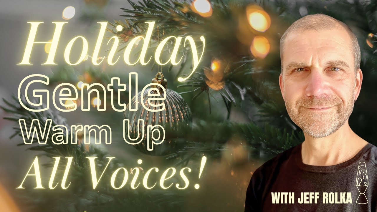 Gentle Holiday Warm Up - All Voices - YouTube