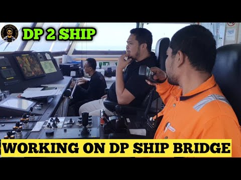 WORKING ON DP SHIP BRIDGE | DP 2 VESSEL | ENTERING PORT | ROUGH WEATHER ...