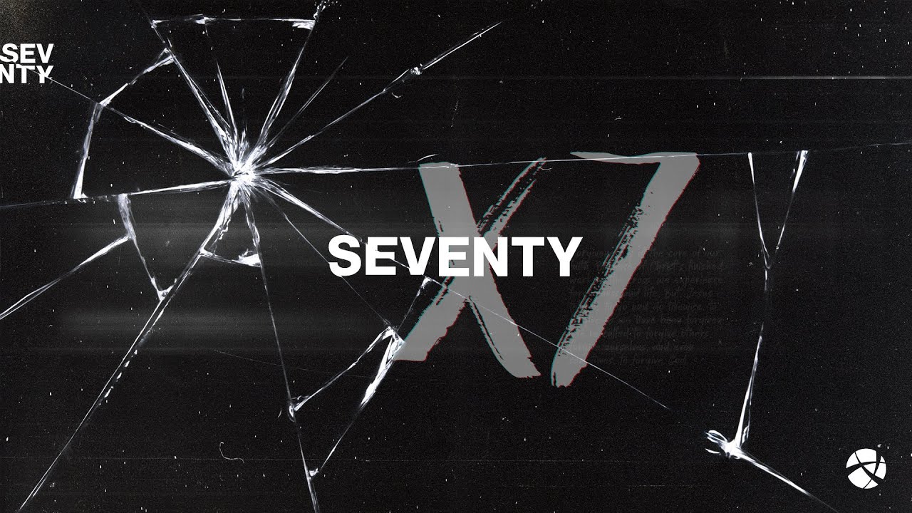 SeventyX7: Forgiving Yourself | Loft Church - YouTube