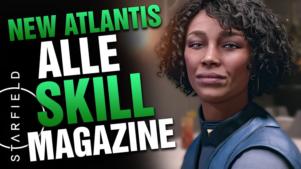 Nicht VERPASSEN! Alle SKILL Magazine in New Atlantis - Starfield Guide ...