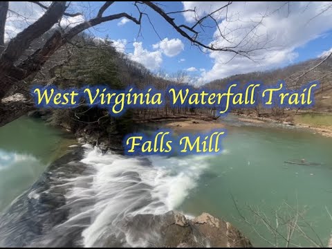 Falls Mill - West Virginia Waterfall Trail - YouTube