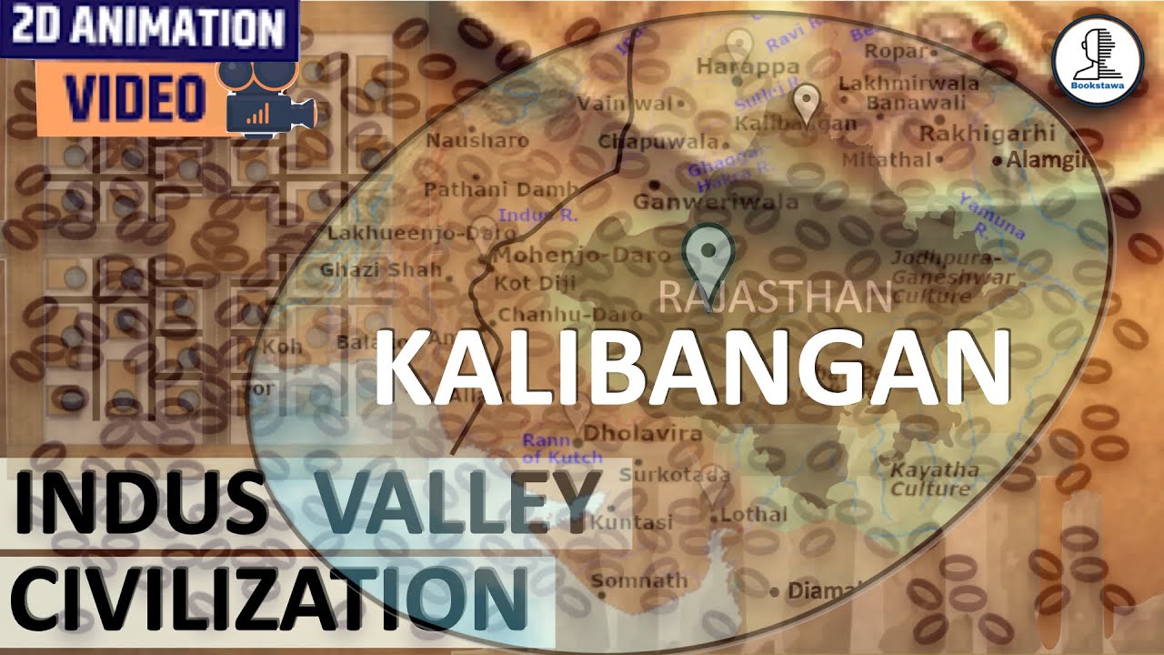 KALIBANGAN Indus Valley Civilization UPSC - YouTube