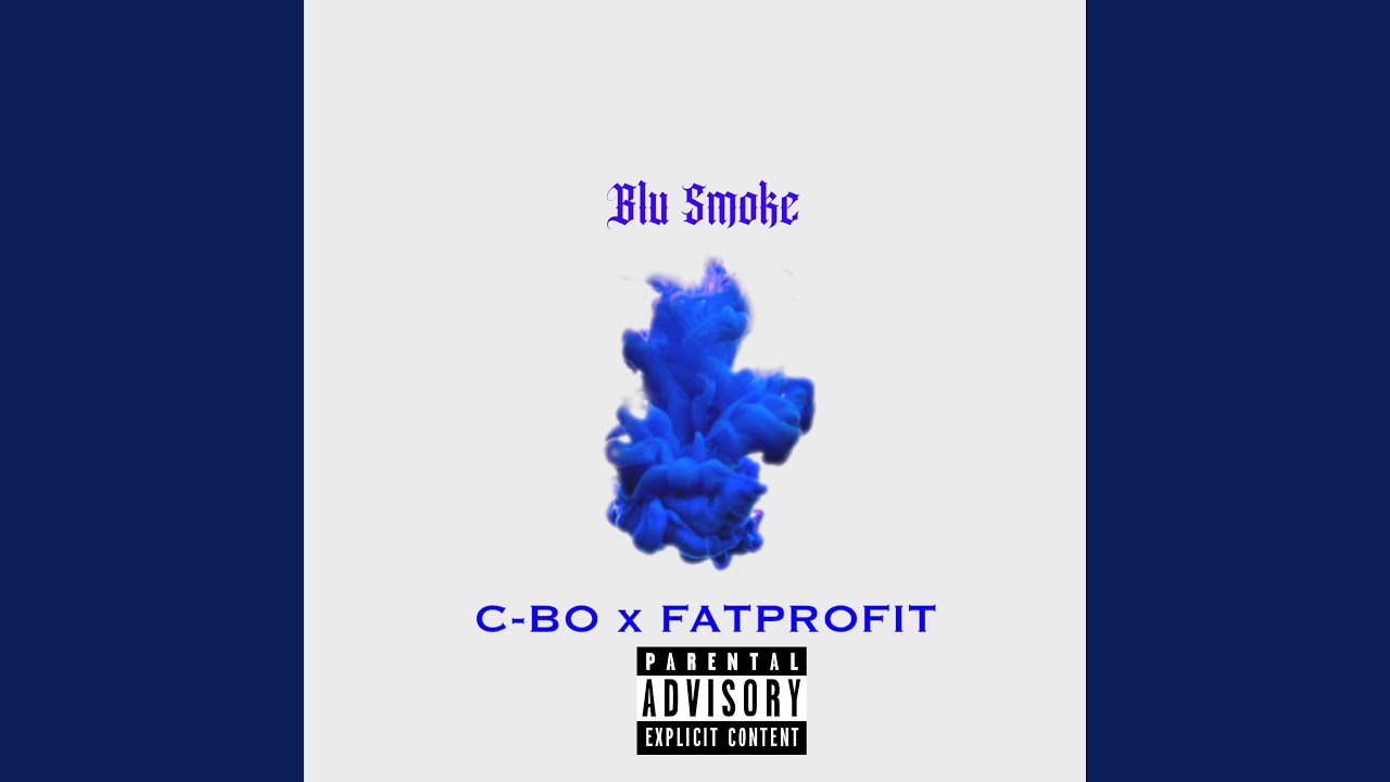 Blu Smoke - YouTube