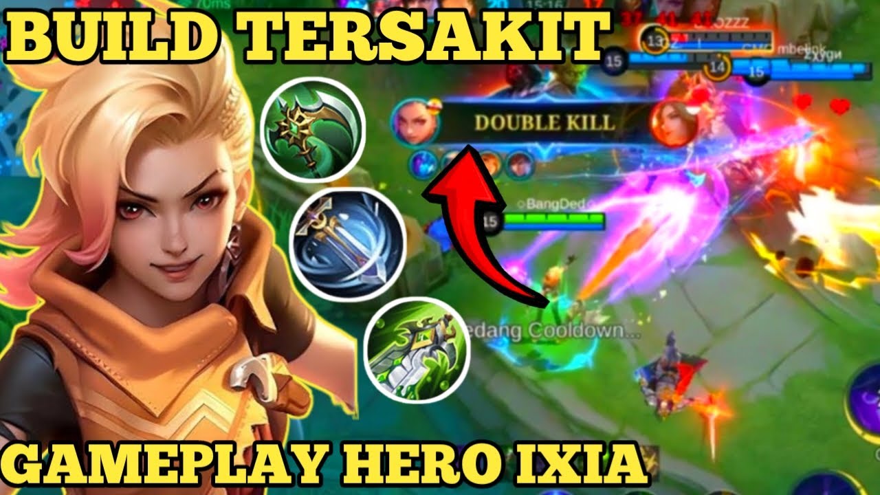 GAMEPLAY HERO IXIA TERSAKIT 2023-BUILD&EMBLEM-MOBILE LEGENDS-BANG DED ...