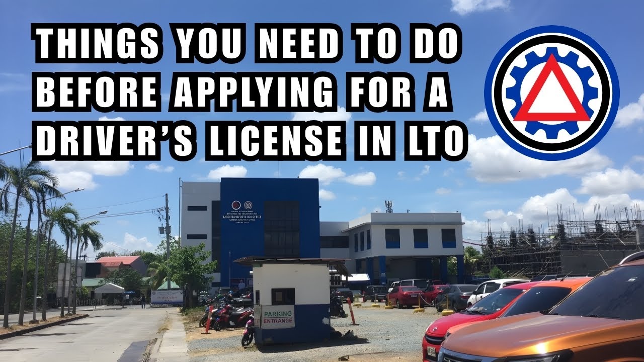 Things You Need To Do Before Applying for a Driver's License in LTO ...