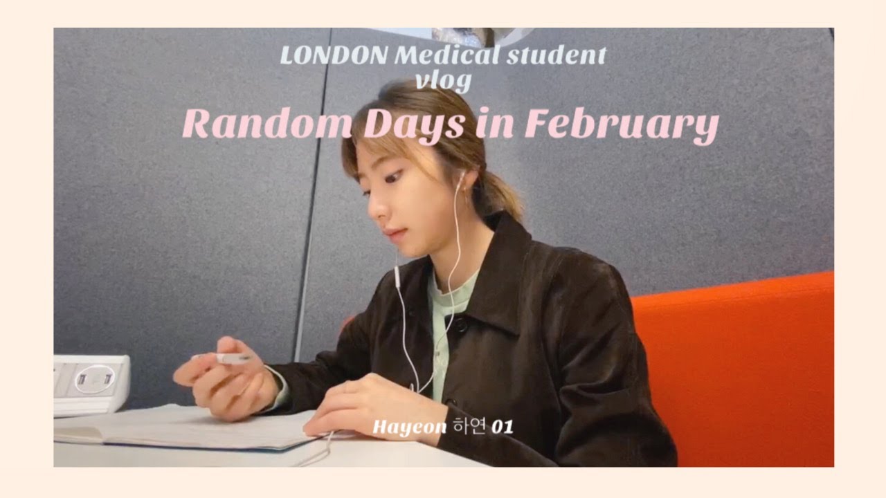[ENG] 🇬🇧London Medical Student Vlog👩🏻‍⚕️👩🏻‍💻 2월의 런던 의대생 브이로그 - YouTube