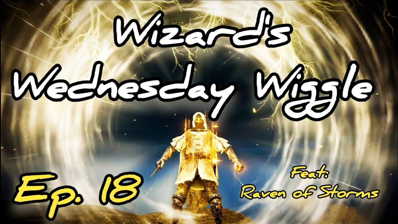 Wizard's Wednesday Wiggle Ep. 18 Feat. Raven of Storms. RL 60 Dexterity ...