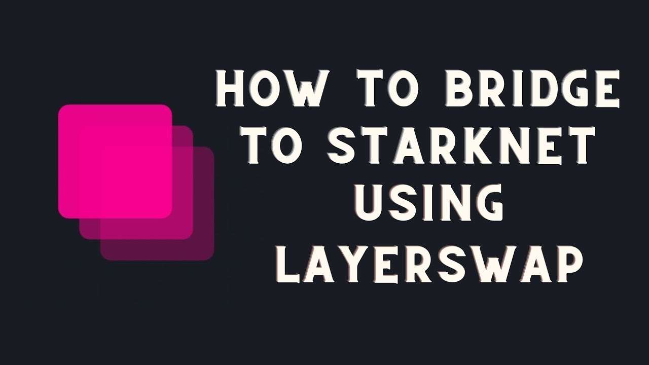 How To Bridge On Starknet Using Layerswap SAVED GAS FEES YouTube How To Bridge On Starknet Using Layerswap SAVED GAS FEES YouTube