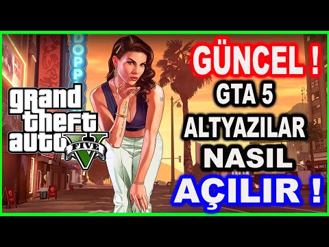GTA 5 ALTYAZILAR NASIL AÇILIR ? - 2025 - GÜNCEL