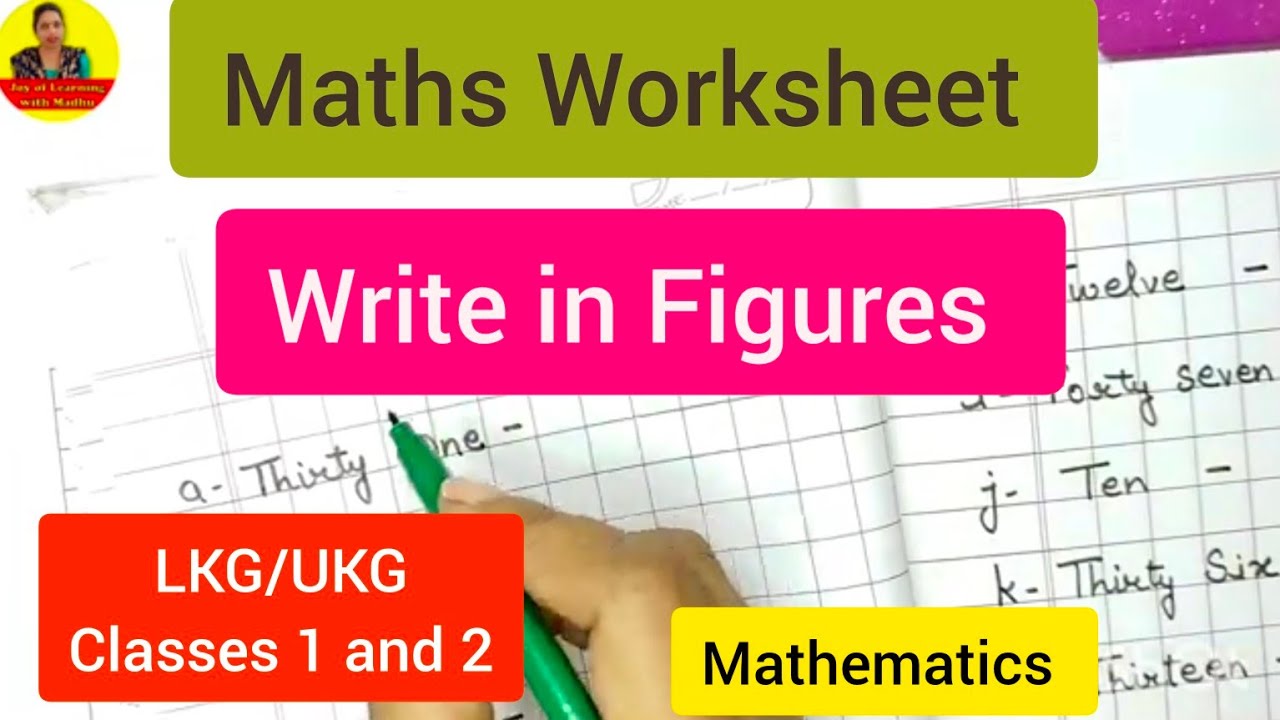 Write in Figures/Number Spelling/Maths/UKG ...