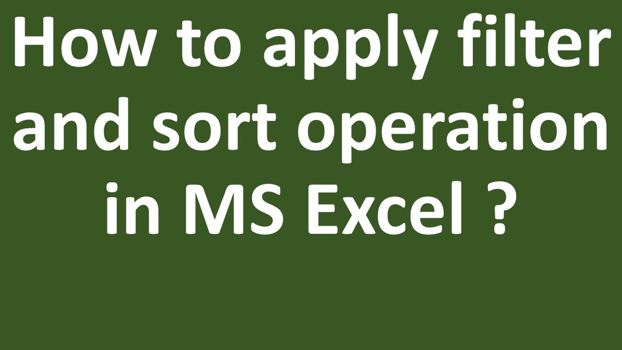 How To Apply Filter And Sort Operation In MS Excel Urdu Hindi Lesson 16 YouTube how-to-apply-filter-and-sort-operation-in-ms-excel-urdu-hindi-lesson-16-youtube