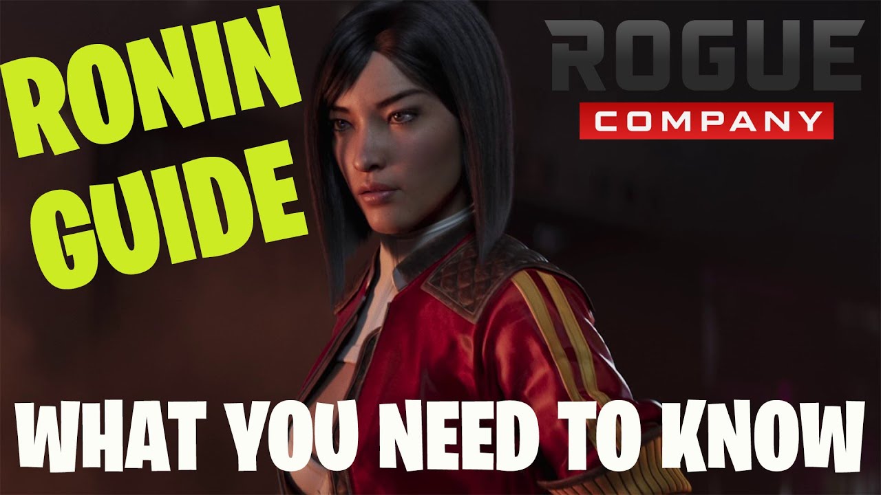 Rogue Company Ronin Guide - How to Play Ronin - YouTube