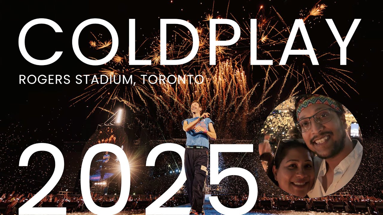 Coldplay Concert Toronto 2025 | Rogers Staydium | ON, Canada - YouTube