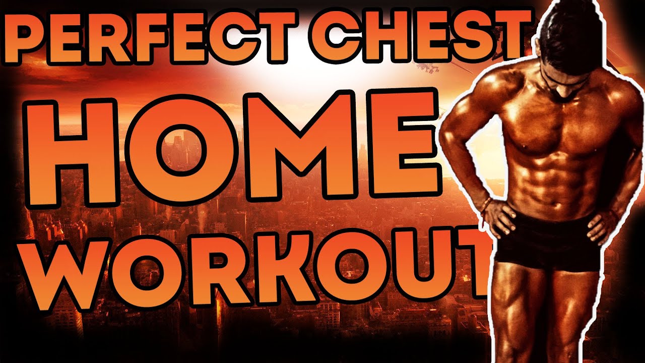 The Best Home Chest Workout (Sets Included) By Strength Coach - YouTube