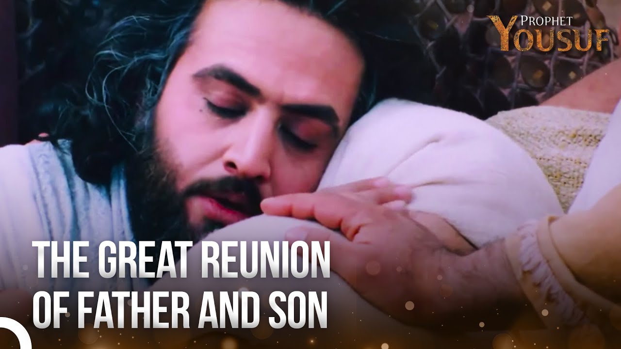 The Moment of Emotional Reunion of Prophet Joseph and Prophet Jacob 🤲 ...
