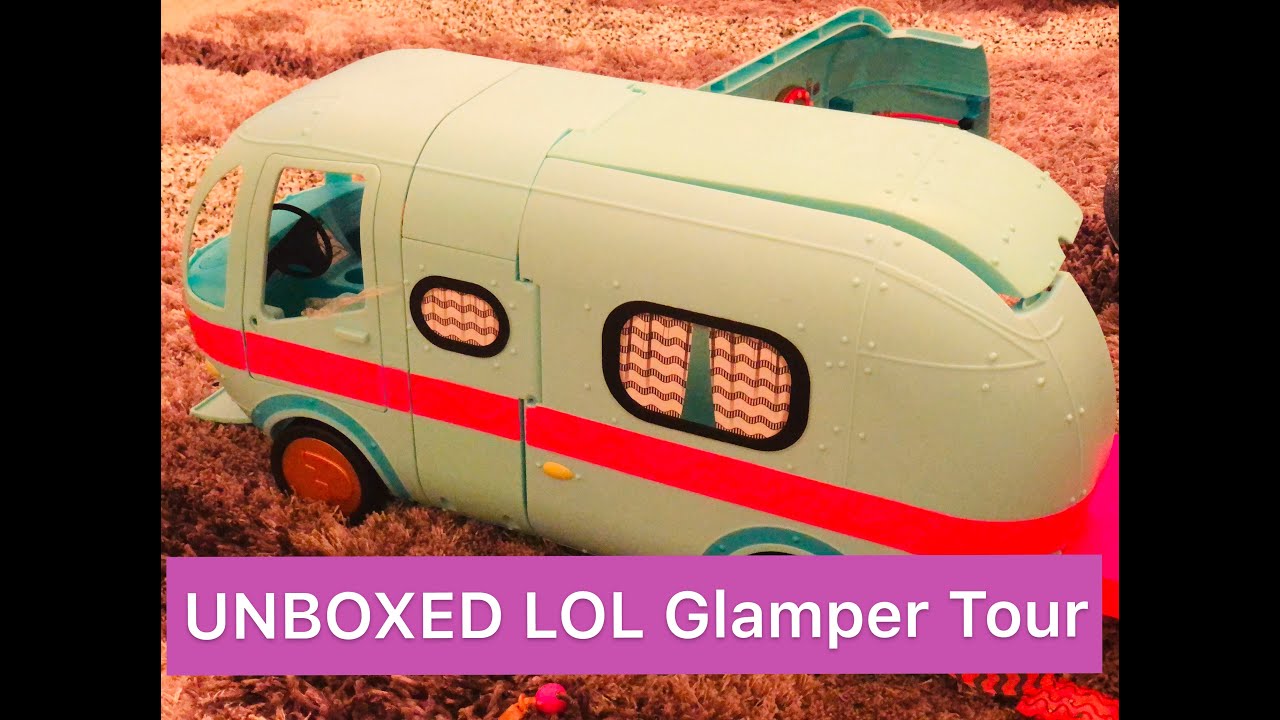 LOL Surprise 2 in 1 Glamper Van Tour and Role Play - Part 1 - YouTube
