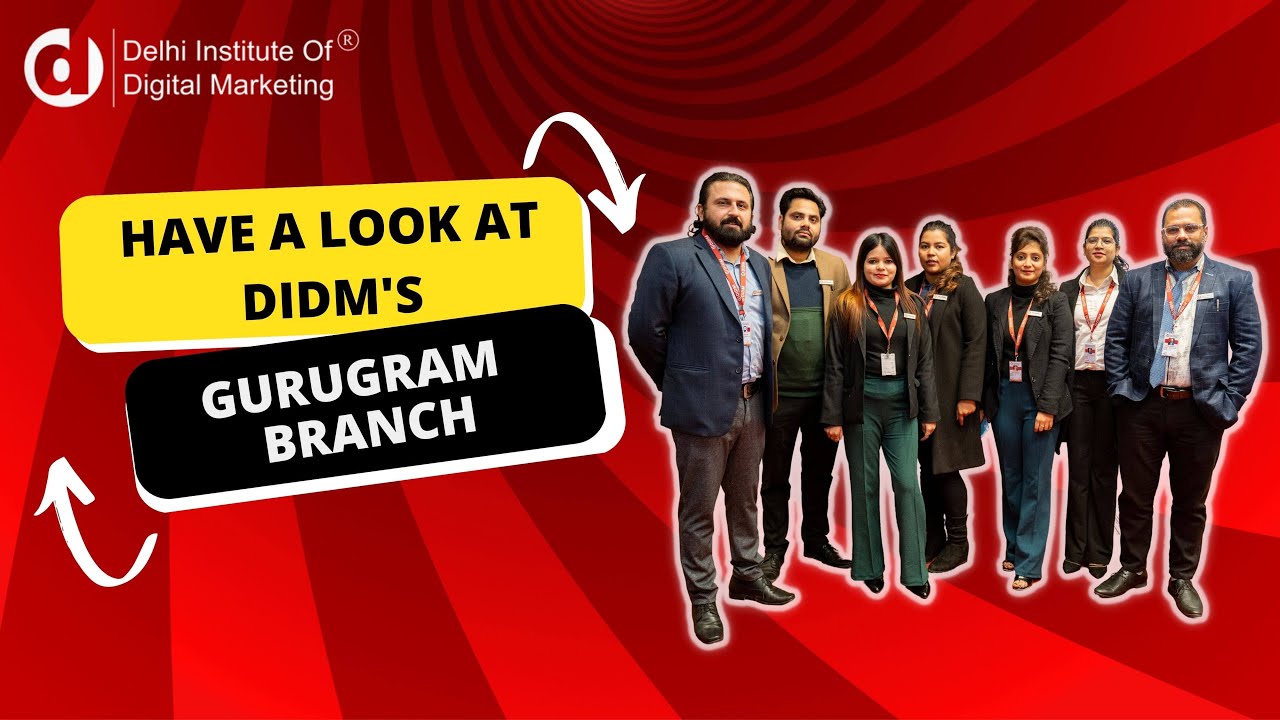Check out DIDM's Gurugram branch here | India's best Digital Marketing ...