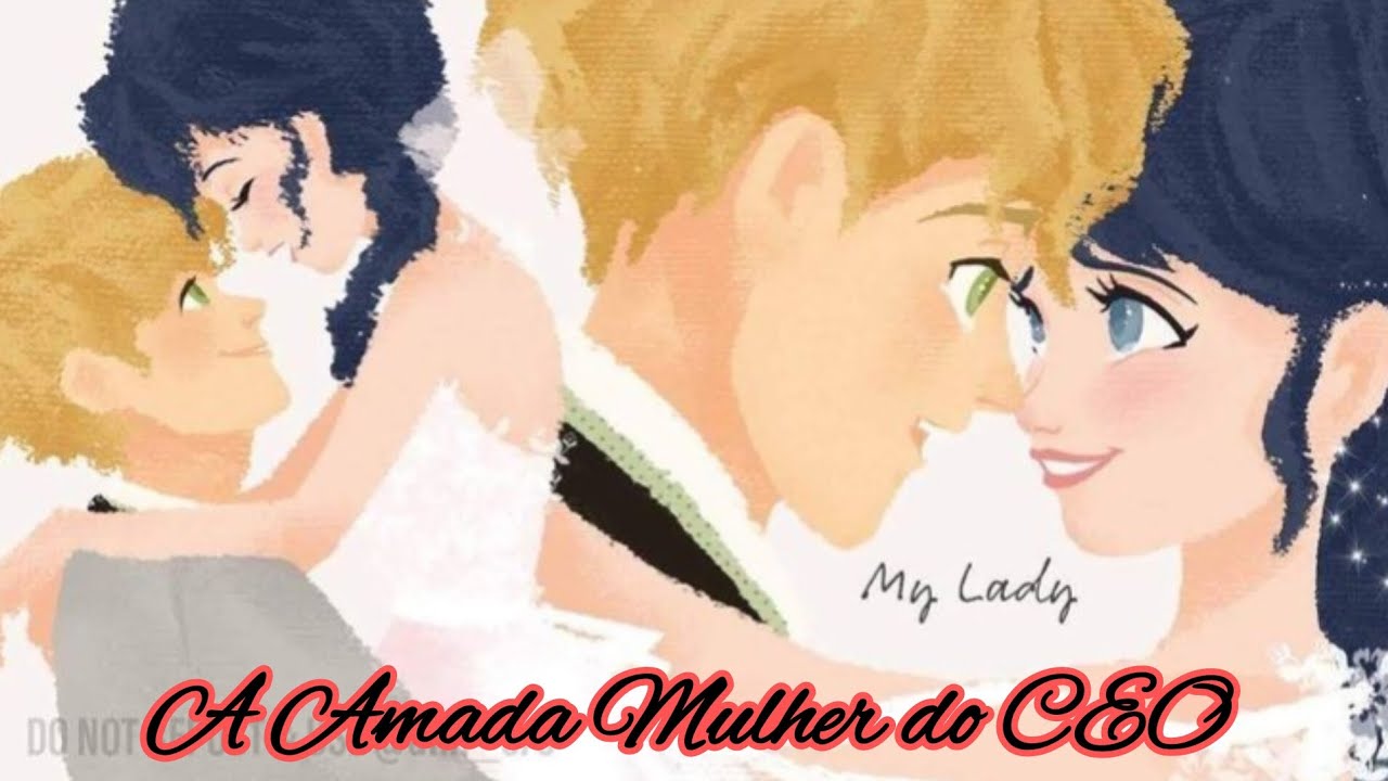 A Amada Mulher do CEO - episódio 8 / comic adrinette - YouTube