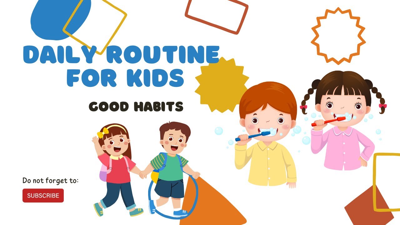 Daily routine for kids (Good habits) - YouTube
