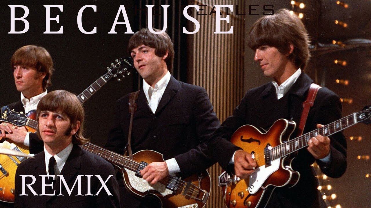 The Beatles - Because (Remix Николая Неугомонного) - YouTube
