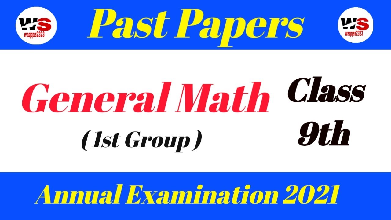 Past Paper General Math Class 9th || Class 9th Past papers || G.Maths ...