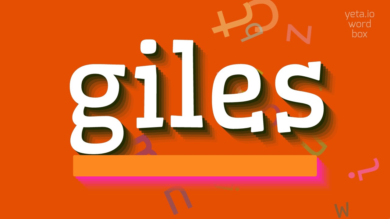 GILES - How to pronounce it? - YouTube