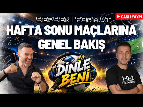 DİNLE BENİ 1. BÖLÜM HAFTASONU MAÇLARIYLA   (28 29 30 Ağustos İddaa Tahminleri)