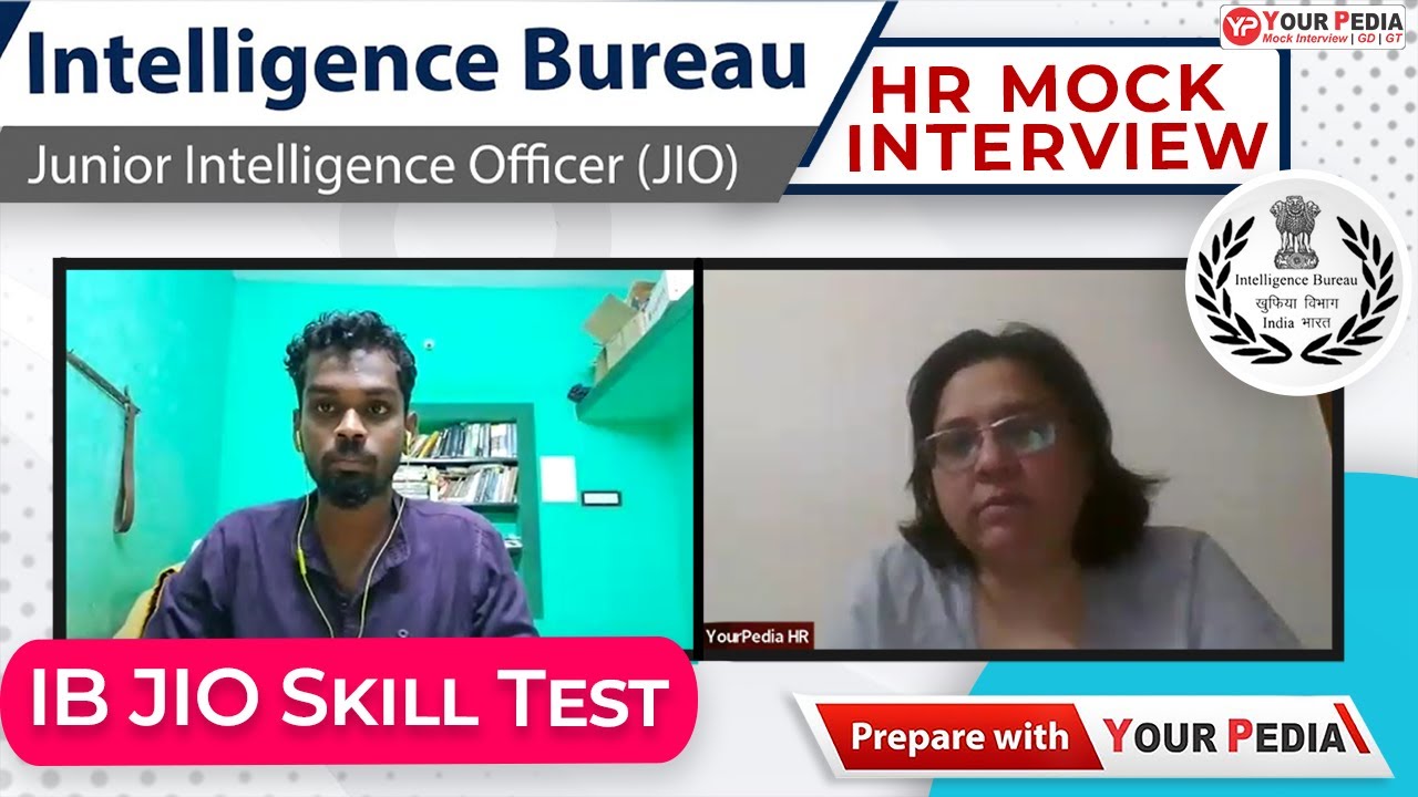HR Mock interview for Intelligence bureau (JIO) | IB JIO interviews ...
