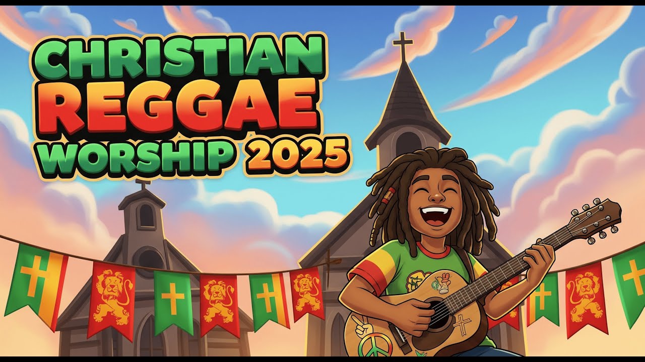 Powerful Christian Reggae Gospel Mix 2025 with Lyrics | Best Praise and ...