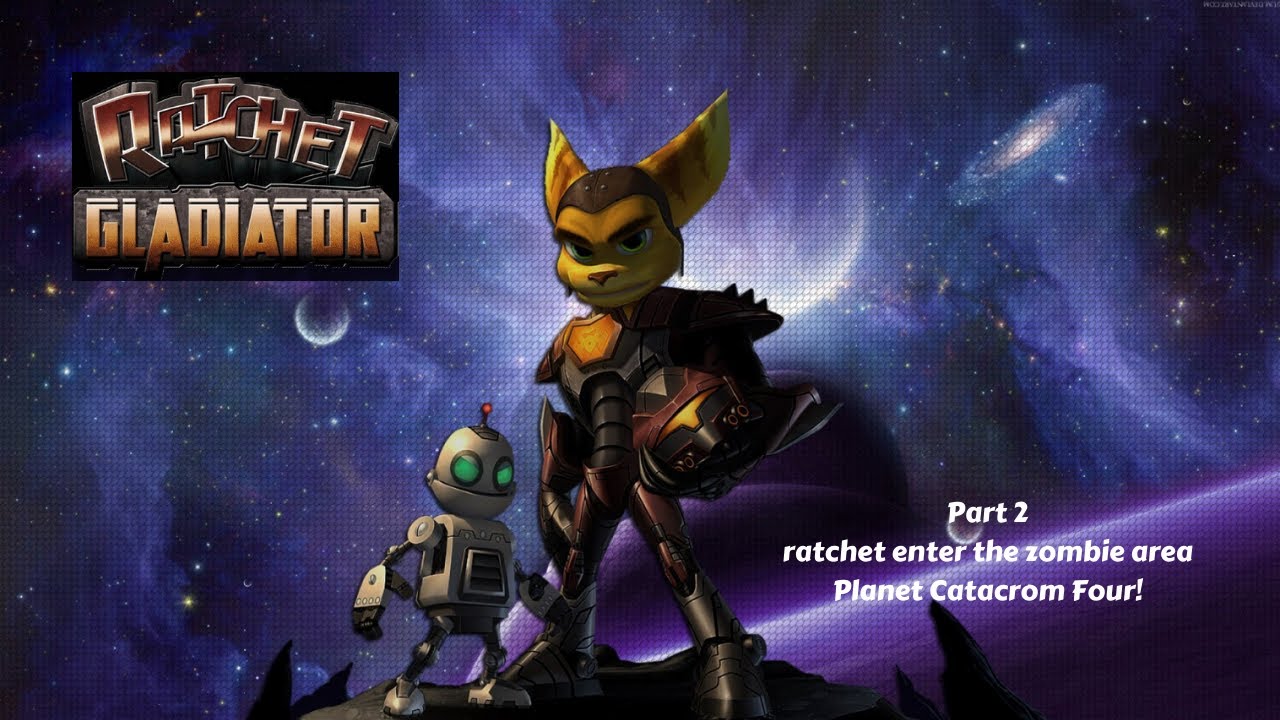 Ratchet Gladiator PS2 Playthrough Part 2 Catacrom Graveyard Planet ...
