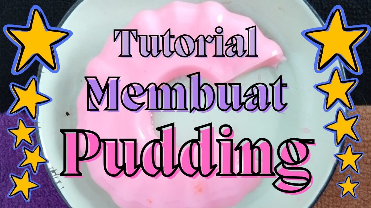 Tutorial Membuat Pudding - YouTube