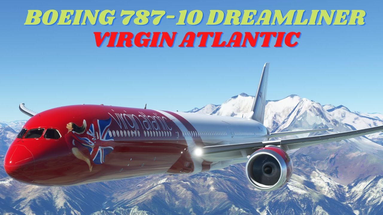 MSFS2020 Boeing 787-10 Dreamliner Virgin Atlantic Mod Free Livery at ...