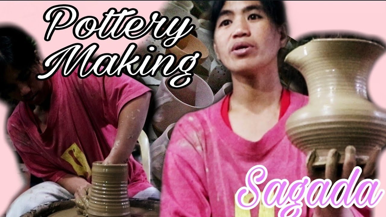 SAGADA POTTERY: A Quick Demo/Guide On Simple Pottery Making - YouTube